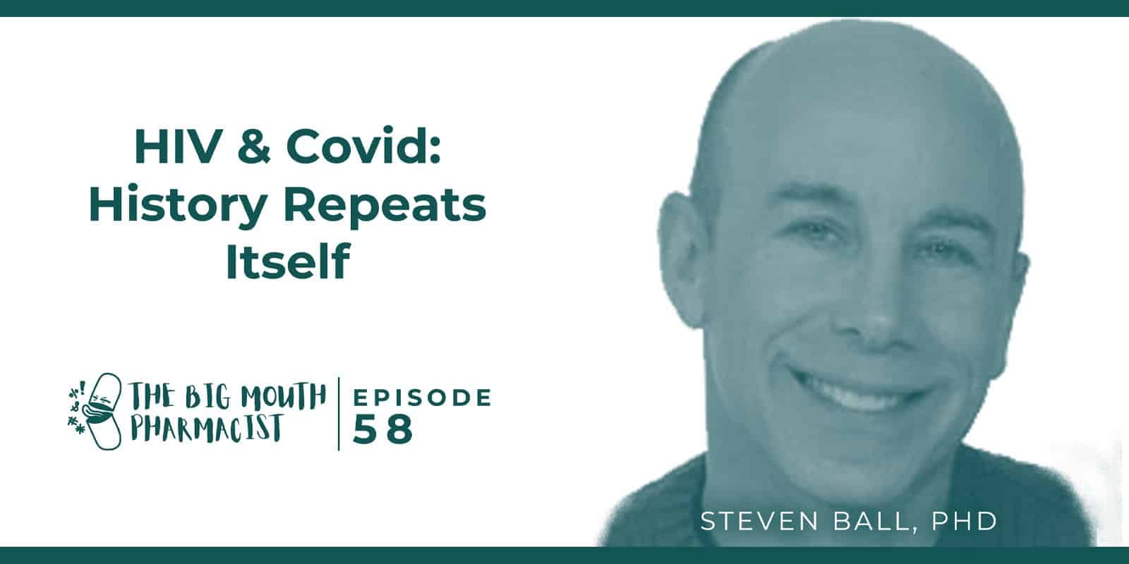 Ep. 58 HIV & COVID: History Repeats Itself – Dr. Neal Smoller, Holistic ...